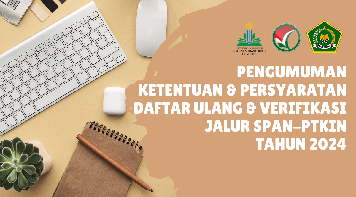 Herregistrasi atau Daftar ulang SPAN-PTKIN UIN KHAS Jember, Berikut Cara Pembayaran UKT dan ...