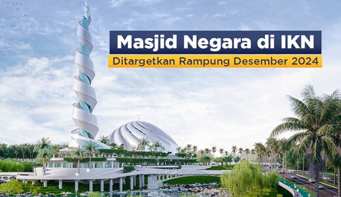 Masjid Negara di IKN Ditargetkan Rampung pada Desember 2024